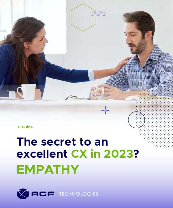 The secret to an excellent CX in 2023? Empathy The secret to an excellent CX in 2023? Empathy